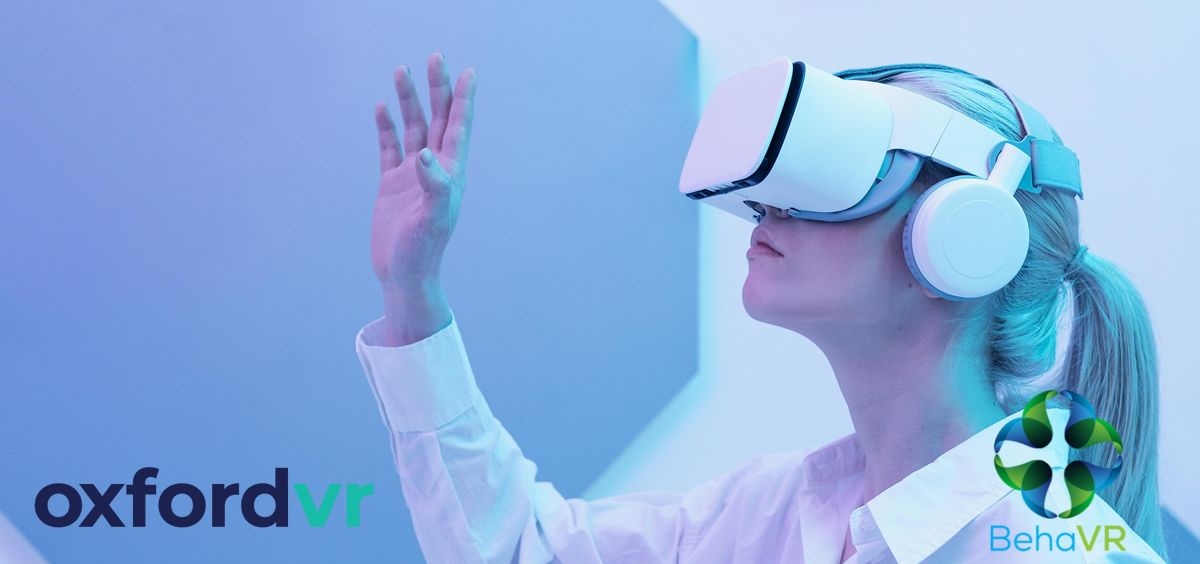 BehaVR y OxfordVR se unen para crear una nueva plataforma de realidad virtual | Salud35
